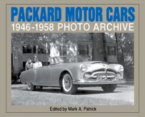 Packard Motor Cars 1946-1958 Photo Archive - Autobooks-Aerobooks