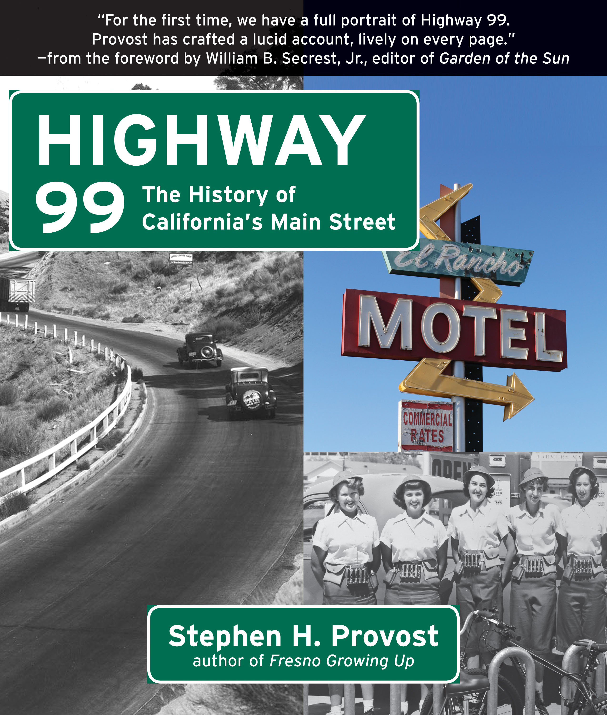 Highway 99: The History of California's Main Street - Autobooks-Aerobooks