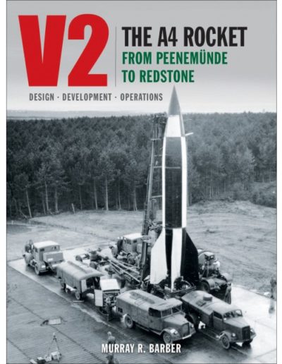 V2: The A4 Rocket from Peenemunde to Redstone - Autobooks-Aerobooks